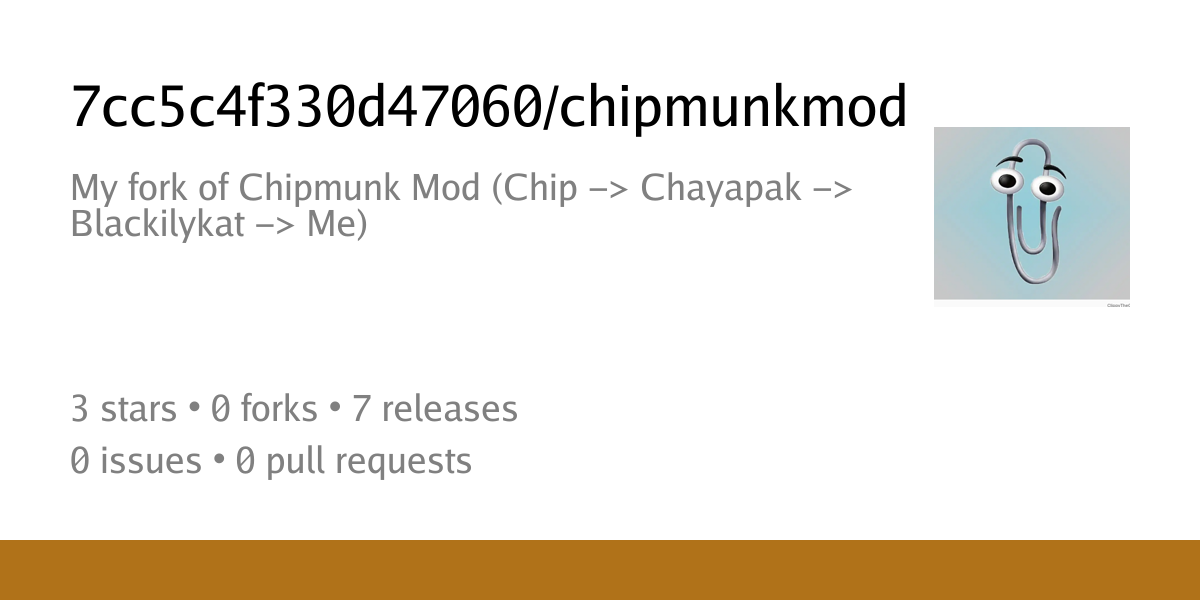 7cc5c4f330d47060/chipmunkmod: My fork of Chipmunk Mod (Chip -> Chayapak -> Blackilykat -> Me ...