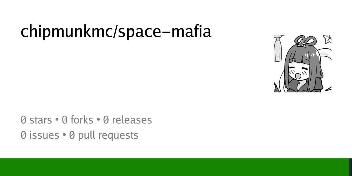 chipmunkmc/space-mafia - Forgejo: Beyond coding. We forge.